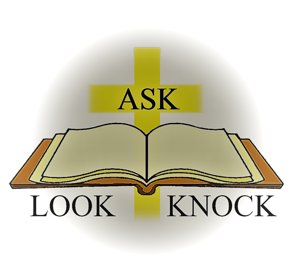Ask Look And Knock